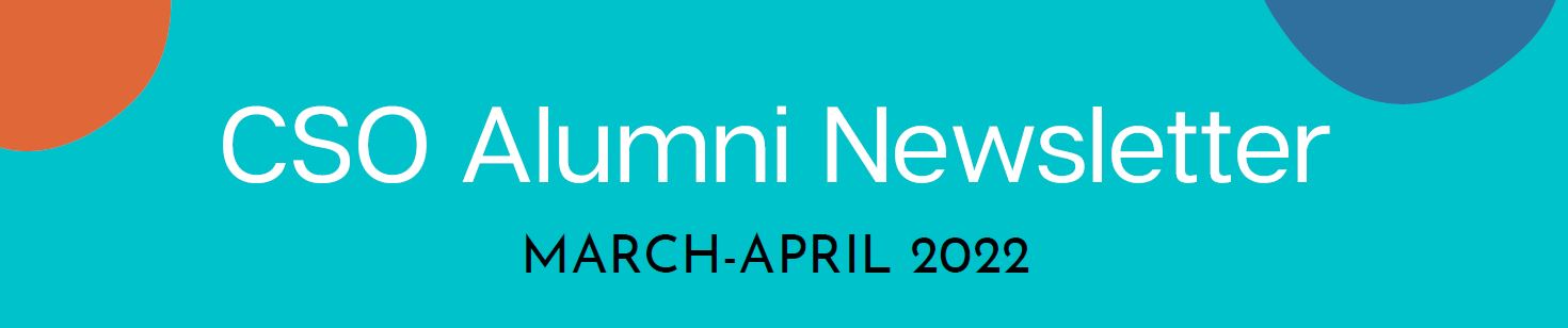 CSO Alumni Newsletter - March/April 22 - Chief Science Officers